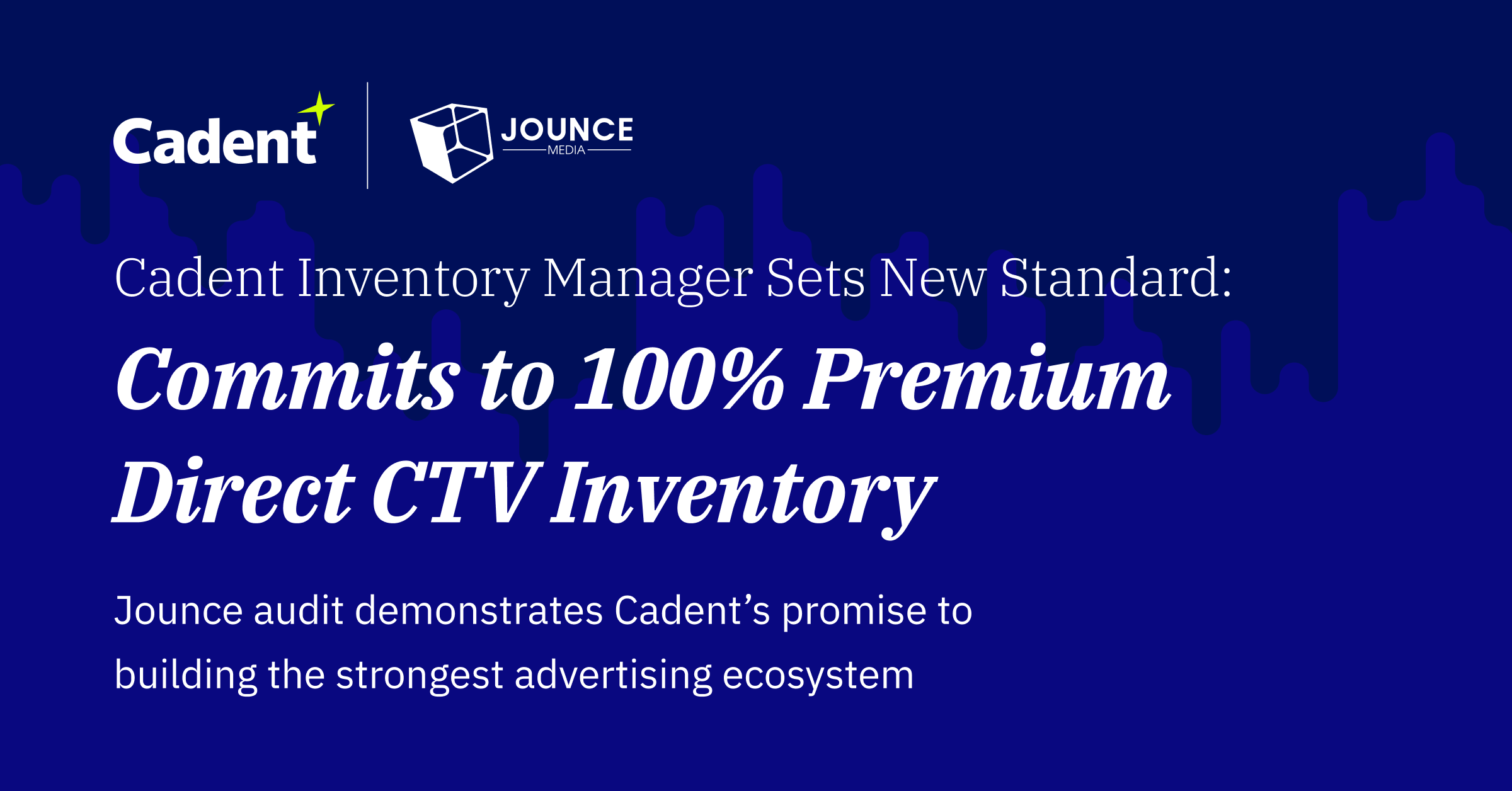 Cadent’s Inventory Manager Sets New Standard with Commitment to 100% ...
